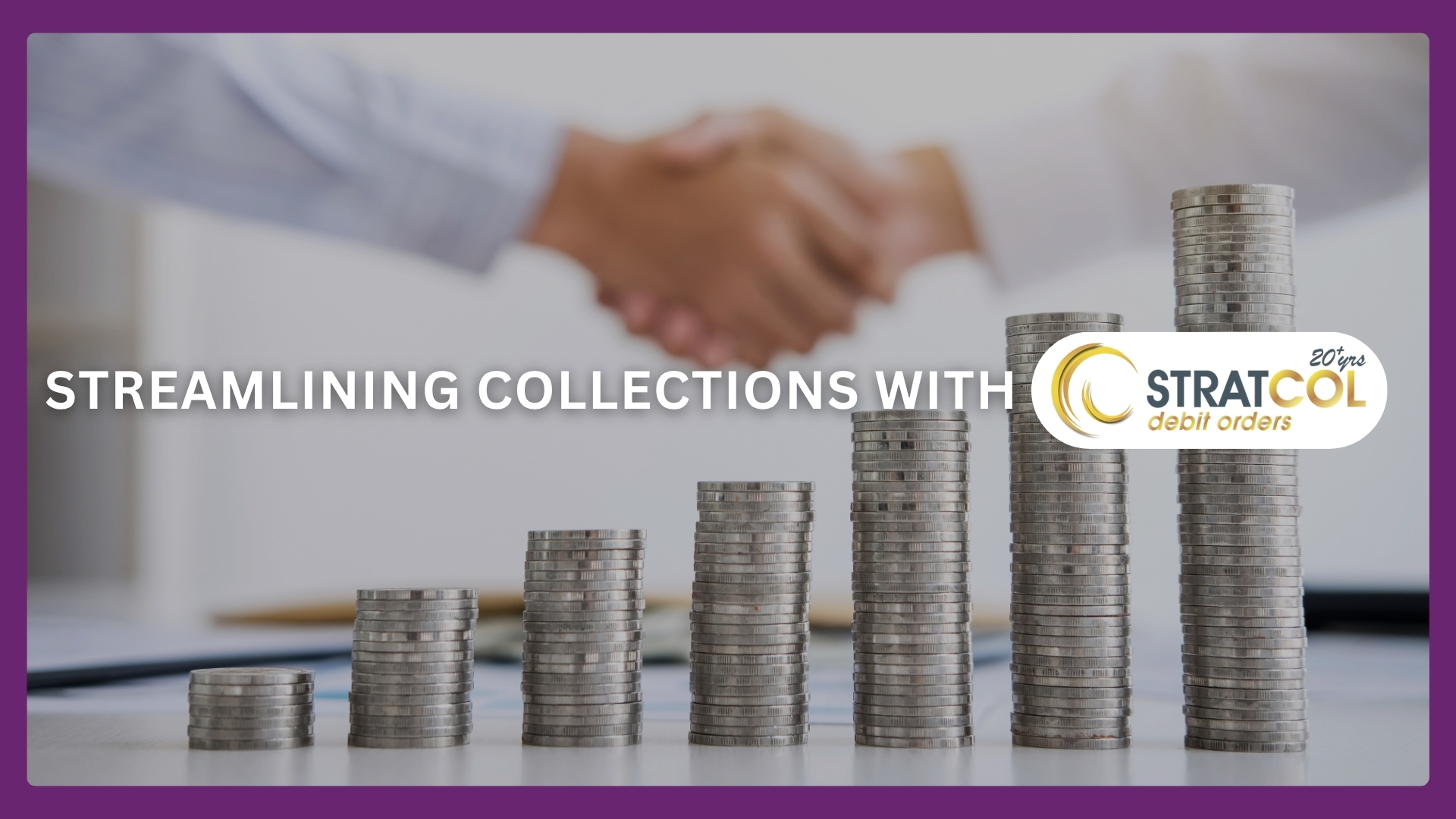 STRATCOL: Enhancing Debit Order Efficiency - 360 Administration and Systems